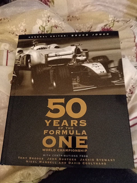 NEW FIFTY YEARS of the Formula One World Championship By Bruce Jones ...