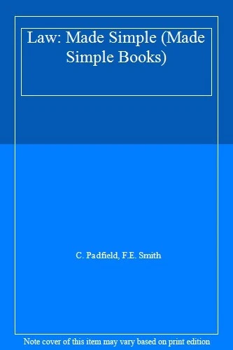 LAW: MADE SIMPLE (Made Simple Books)-C. Padfield, F.E. Smith £3.27 ...