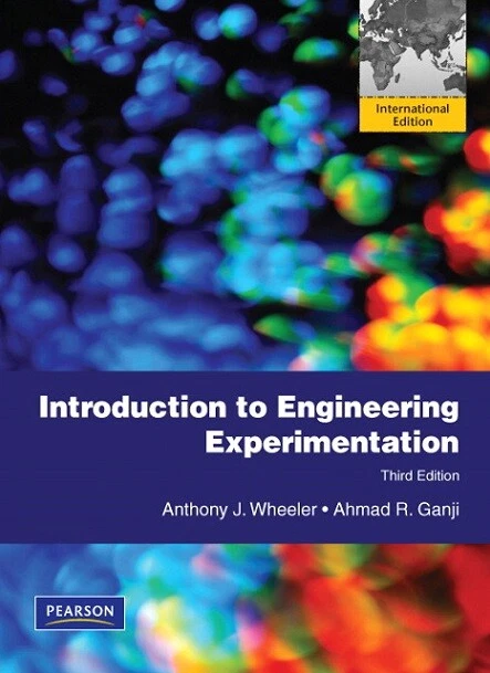 NEW INTRODUCTION TO Engineering Experimentation 3E Wheeler 3rd ...