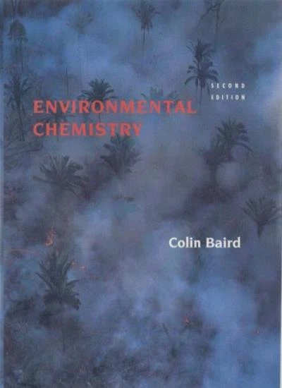ENVIRONMENTAL CHEMISTRY BY Colin Baird. 9780716731535 EUR 18,28 ...