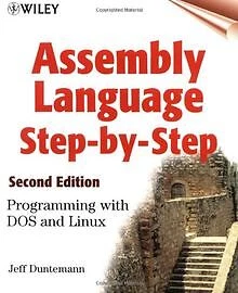 ASSEMBLY LANGUAGE STEP-BY-STEP: Programming with DOS and L... | Livre | état bon EUR 16,68 ...