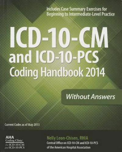 ICD-10-CM AND ICD-10-PCS Coding Handbook 2014 Without Answers $8.17 ...