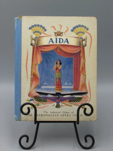 1938 AIDA STORY Of Verdi's Greatest Opera Adapted R Lawrence ...