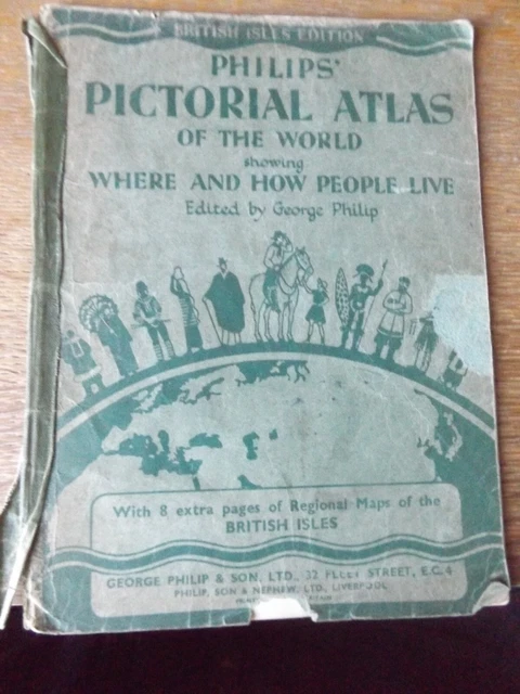 PHILIPS PICTORIAL ATLAS Of The World Showing Where And How People Live ...