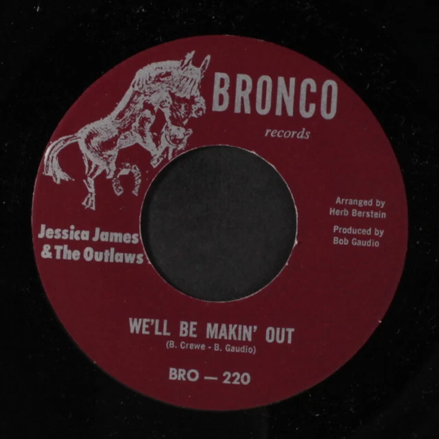 JESSICA JAMES & OUTLAWS : we'll be makin' out BRONCO 7" Single EUR 38 ...
