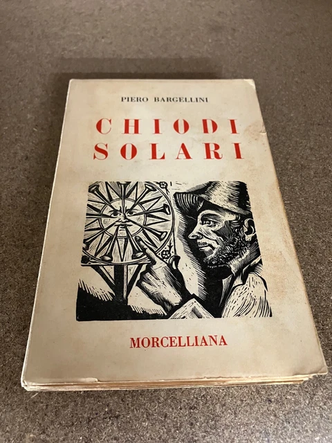 CHIODI SOLARI PIERO Bargellini Morcelliana 1952 EUR 9,80 - PicClick FR