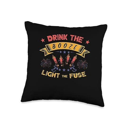 DRINK THE BOOZE Light The Fuse | 4th of July | American Throw Pillow ...