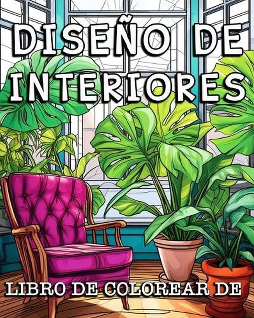 LIBRO DE COLOREAR de Diseno de Interiores: Dise?os de Casas con Decoraci?n Moder EUR 37,86 ...