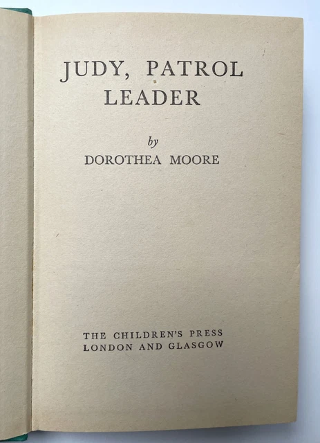 JUDY PATROL LEADER Girl Guides school story by Dorothea Moore vintage ...