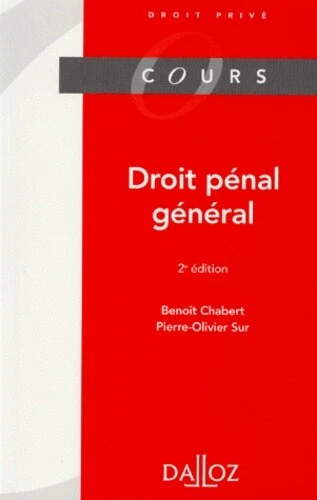 DROIT PENAL GENERAL. 2eme edition 1997, Benoit Chabert et Pierre ...