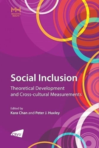 PETER J. HUXLEY Social Inclusion (Poche) Mediated Health Series EUR 46 ...