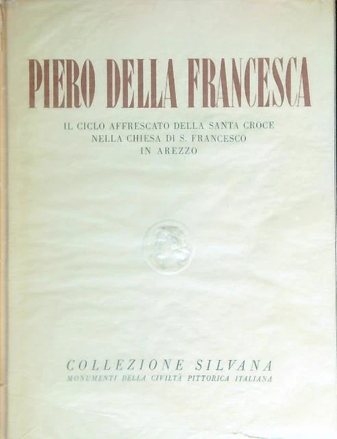 PIERO DELLA FRANCESCA. Il Ciclo Affrescato Della Santa Croce Aa.vv. EUR ...