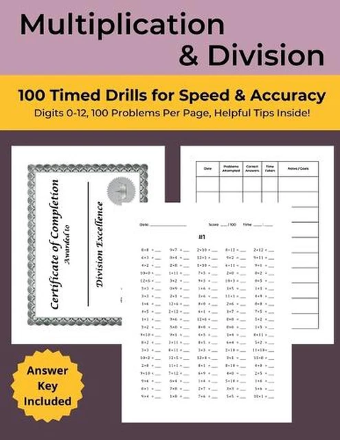 MULTIPLICATION & DIVISION: 100 Timed Drills for Speed & Accuracy ...