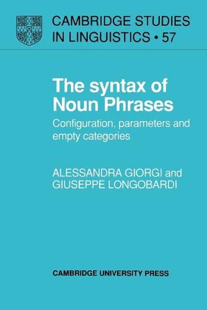 THE SYNTAX OF Noun Phrases: Configuration, Parameters and Empty Categories by Al £71.91 ...