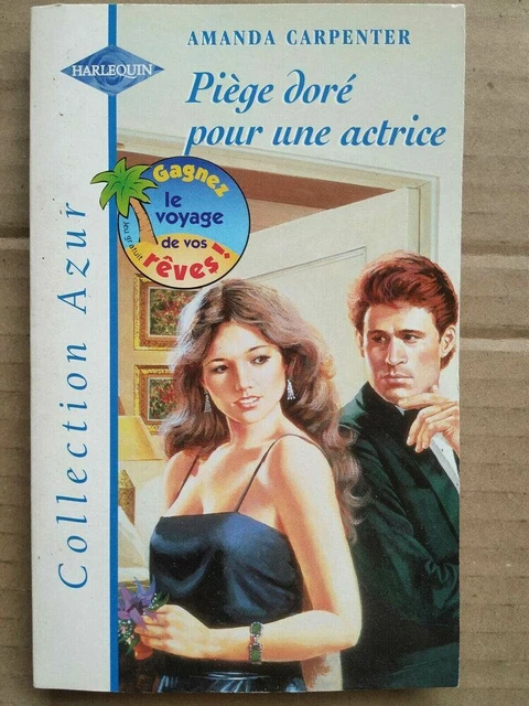 AMANDA CARPENTER - Piège doré pour une actrice/ Harlequin 1998 EUR 2,50 ...