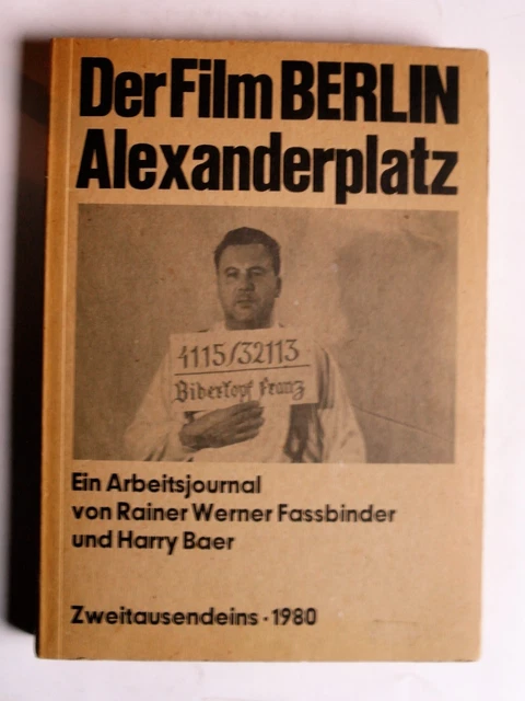 R3G0333 DER FILM BERLIN Alexanderplatz Ein Arbeitsjournal von R. W ...