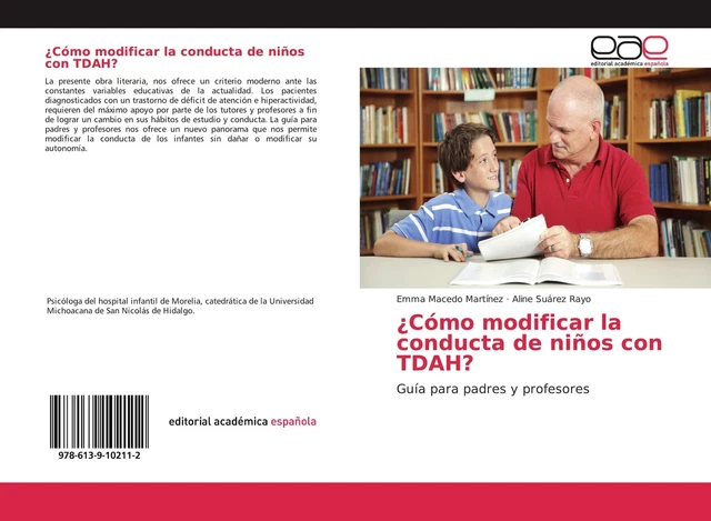 ¿CÓMO MODIFICAR LA conducta de niños con TDAH? Guía para padres y profesores EUR 36,95 - PicClick DE