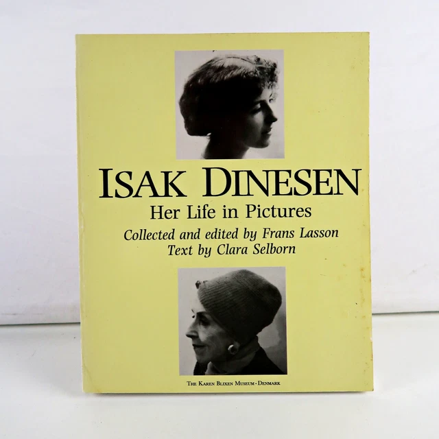 ISAK DINESEN HER Life in Pictures - Clara Selborn - Karen Blixen Museum ...
