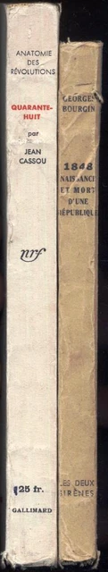 QUARANTE-HUIT CASSOU +1848 naissance et mort d'une république Bourgin ...