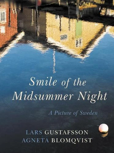 LARS GUSTAFSSON AGNETA Blomqvist Smile of the Midsummer Night (Relié ...