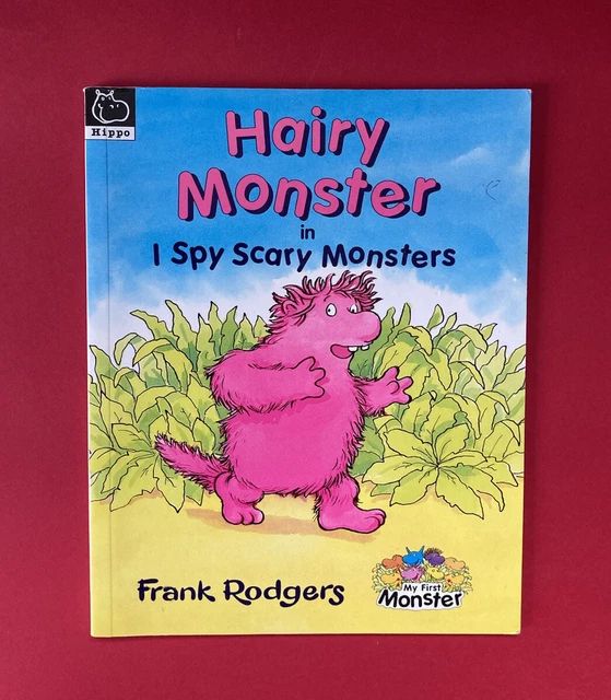 HAIRY MONSTERS IN I Spy Scary Monsters by Frank Rodgers My First ...