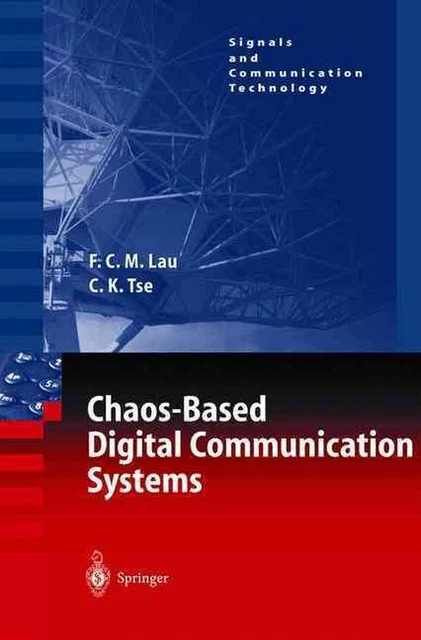 CHAOS-BASED DIGITAL COMMUNICATION Systems: Operating Principles, Analysis Method £224.36 ...