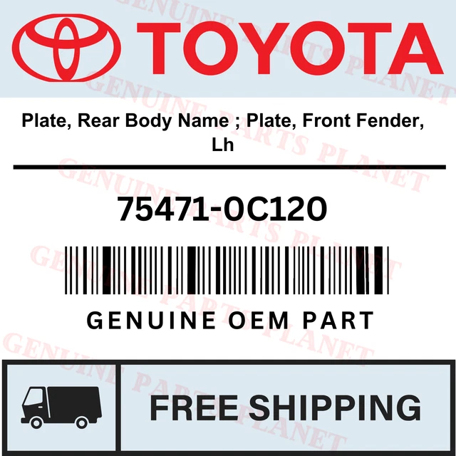 OEM TOYOTA TOUNDRA 13-21 Plaque, RR Corps Nom ; Fr FENDER, LH - 75471 ...