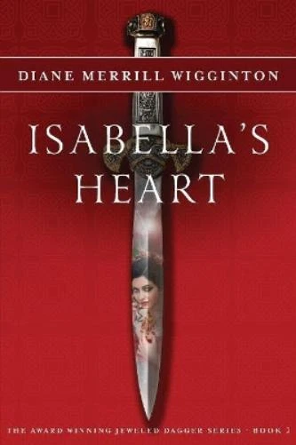 DIANE MERRILL WIGGINTON Isabella's Heart (Poche) Jeweled Dagger EUR 23 ...