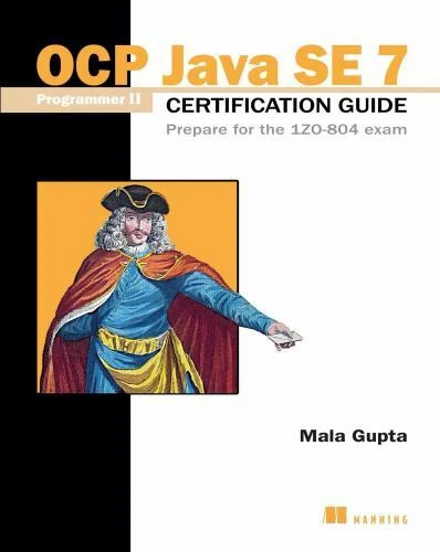 GUIDA ALLA CERTIFICAZIONE OCP Java SE 7 Programmer II: preparati per l ...