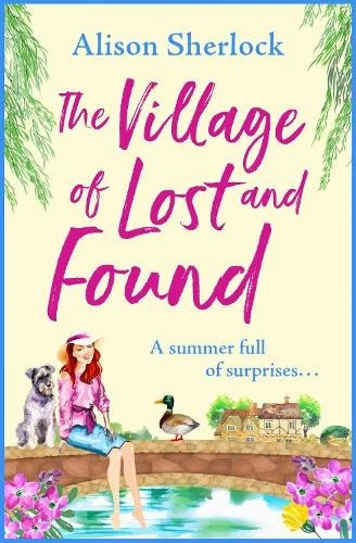 ALISON SHERLOCK THE Village of Lost and Found (Poche) Riverside Lane ...