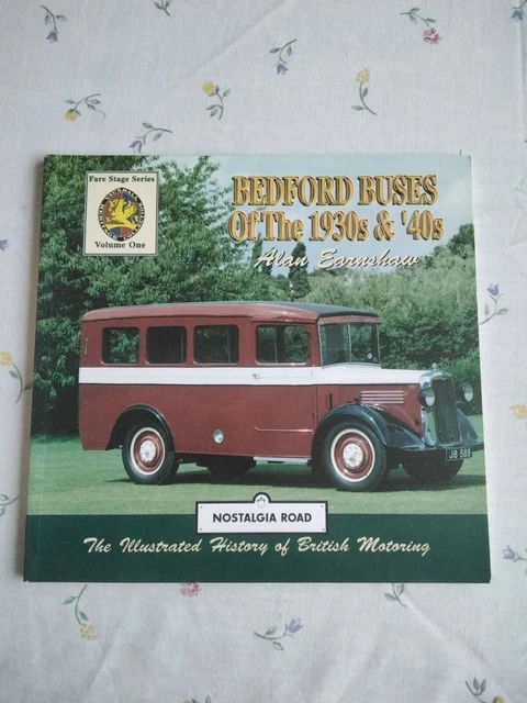 BEDFORD BUSES OF the 1930s and '40s by Robert W. Berry, Alan Earnshaw ...