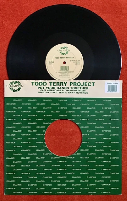 TODD TERRY PROJECT "PUT YOUR HANDS TOGETHER" 12" Single x 2 Mixes CHAMP ...