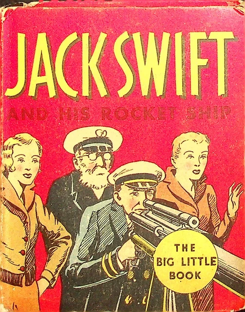 JACK SWIFT AND His Rocket Ship #1102 FN 1934 £25.30 - PicClick UK