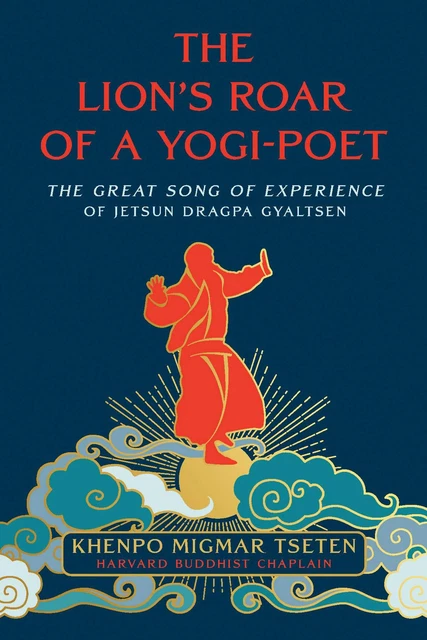 LAMA MIGMAR TSETEN The Lion's Roar of a Yogi-Poet (Poche) EUR 26,85 ...