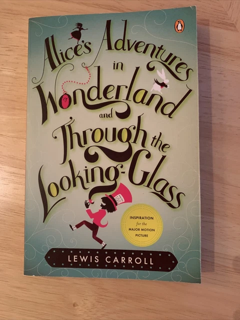 ALICE'S ADVENTURES IN Wonderland, and Through the Looking Glass par ...