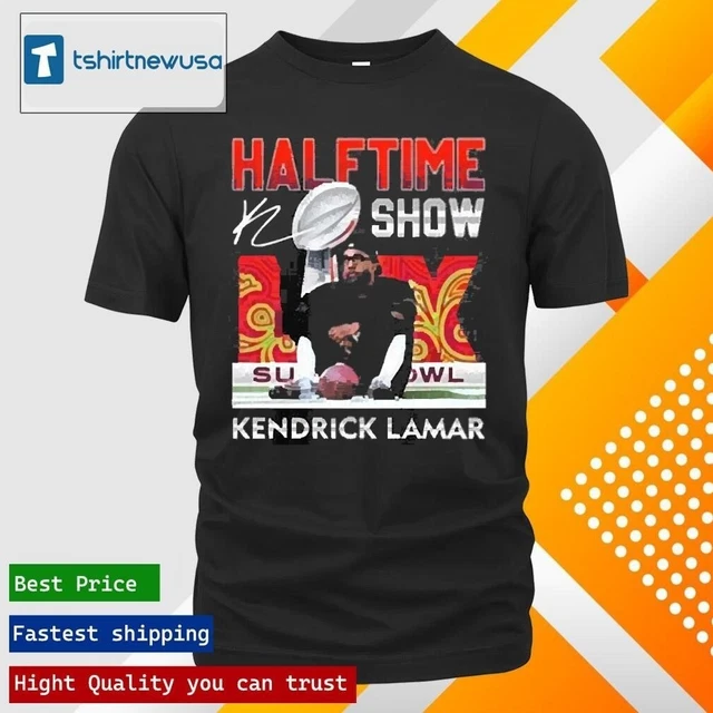 KENDRICK LAMAR SUPER Bowl 2025 Halftime Show Sign T-Shirt $20.99 - PicClick