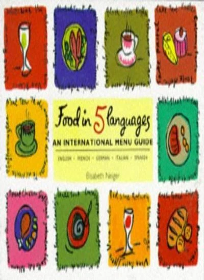 FOOD IN FIVE Languages: An International Menu Guide,Elisabeth We £3.31 ...