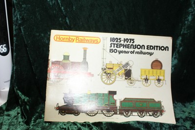 HORNBY RAILWAYS CATALOGUE 1825-1975 Stephenson Edition 150 Years Of ...