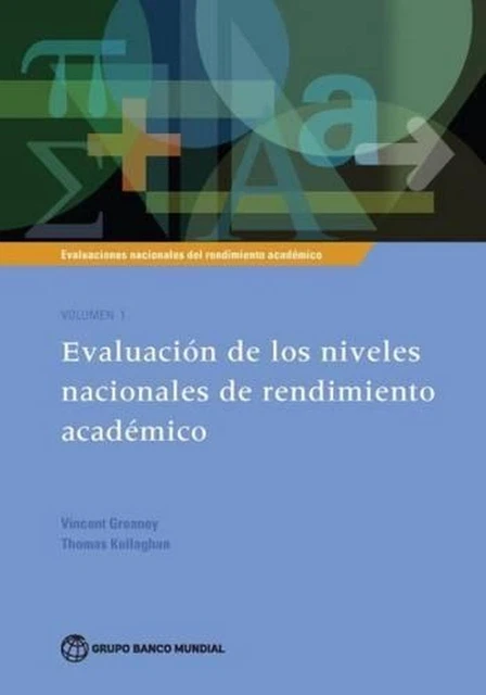 EVALUACIONES NACIONALES DE Rendimiento Acadmico Volumen 1: Evaluaci?n de los Niv EUR 42,74 ...