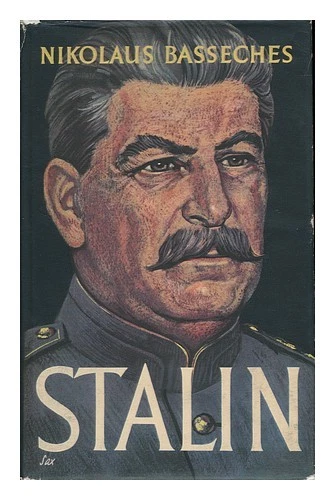 BASSECHES, NIKOLAUS STALIN / NIKOLAUS BASSECHES ; Traduit De L'Allemand ...