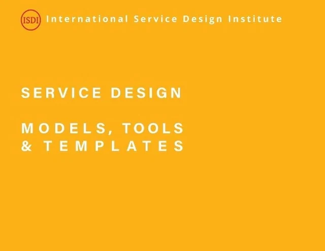 SERVICE DESIGN MODELS, Tools and Templates by Steven J. Slater (English ...