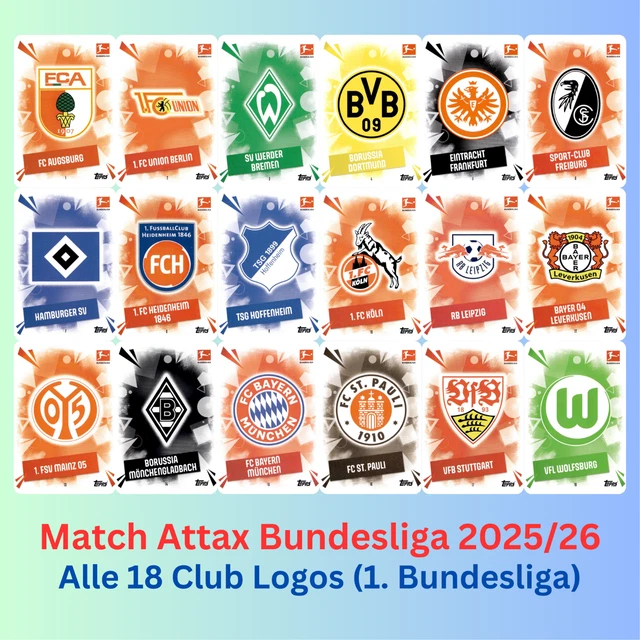 TOPPS MATCH ATTAX 25/26 Bundesliga 2025/2026 - Alle 18 Club Logos ...