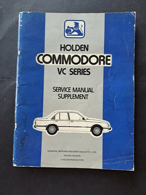 HOLDEN COMMODORE VC Serier Service Manual Supplement Book $19.99 ...