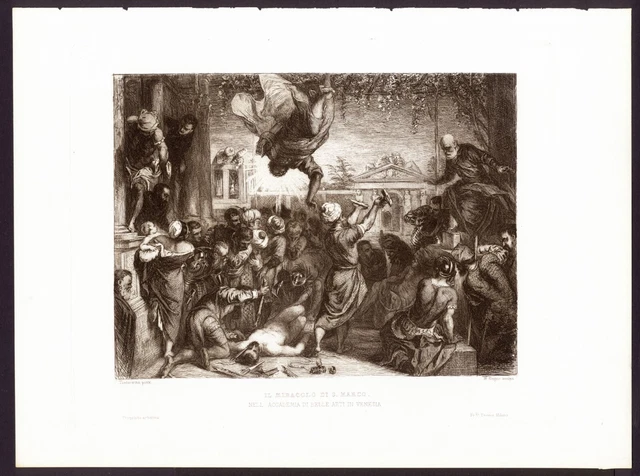 IL MIRACOLO DI S. MARCO, di TINTORETTO , acquaforte di UNGER , 1866 EUR ...