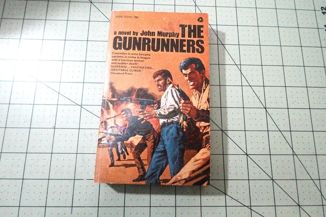 THE GUNRUNNERS BY John Murphy 1968 Vintage Avon Bks Action Adventure ...