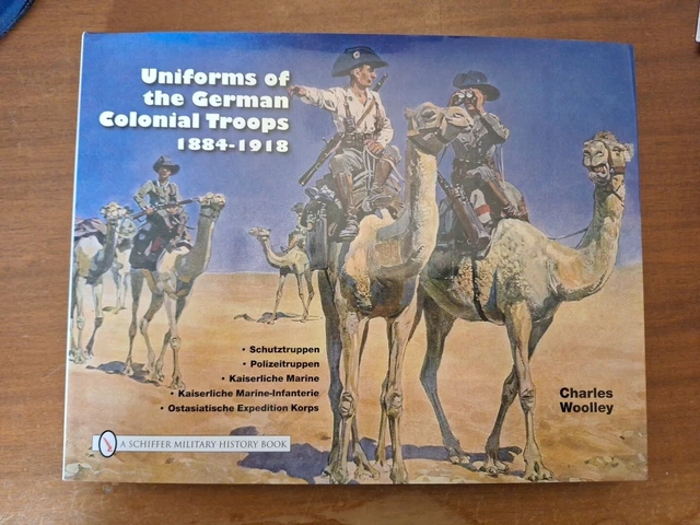 UNIFORMS OF THE German Colonial Troops 1884-1918 EUR 50,00 - PicClick IT