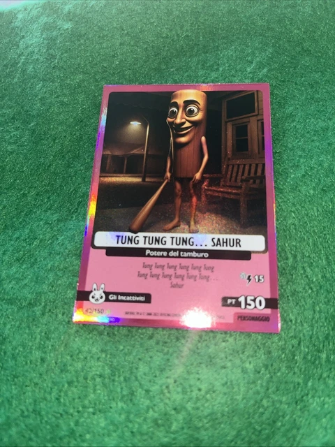 TUNG TUNG SAHUR 42/150 Skifidol Italian Brainrot Card Game Rara ...