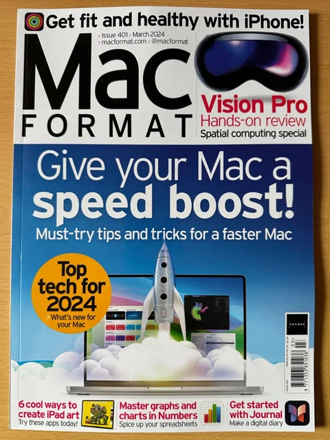 MAC FORMAT MAGAZINE #401 March 2024 | Give Your Mac A Speed Boost ...