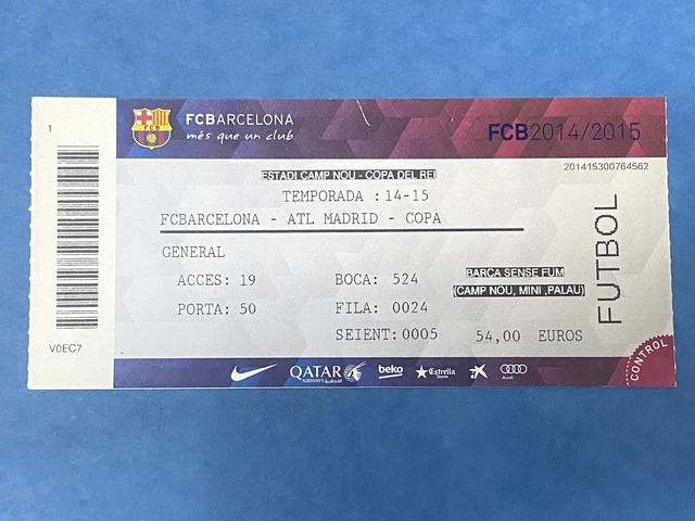 ENTRADA FC BARCELONA Atlético Madrid Copa 14-15 Lionel Messi Football ...