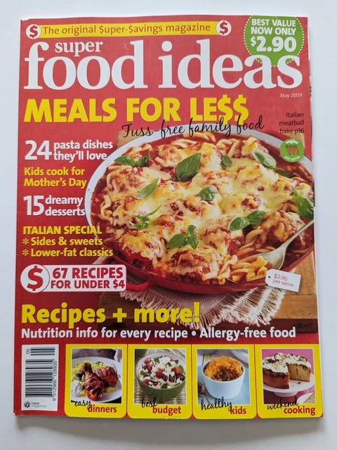 SUPER FOOD IDEAS Magazine Issue 103 May 2009 GC Australia's No.1 Food ...